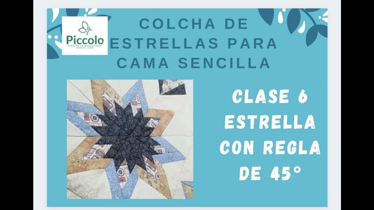 Molde Clase 6 Colcha de Estrellas en Patchwork con Piccolo | Tienda Piccolo